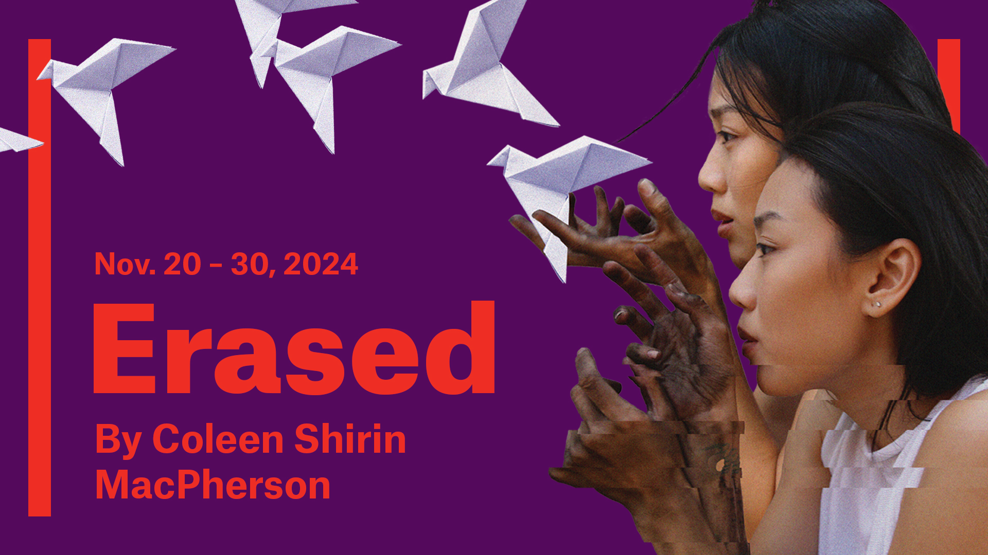 Erased - An inspirational play about resistance and survival in Toronto - efosa: Things to do in ...